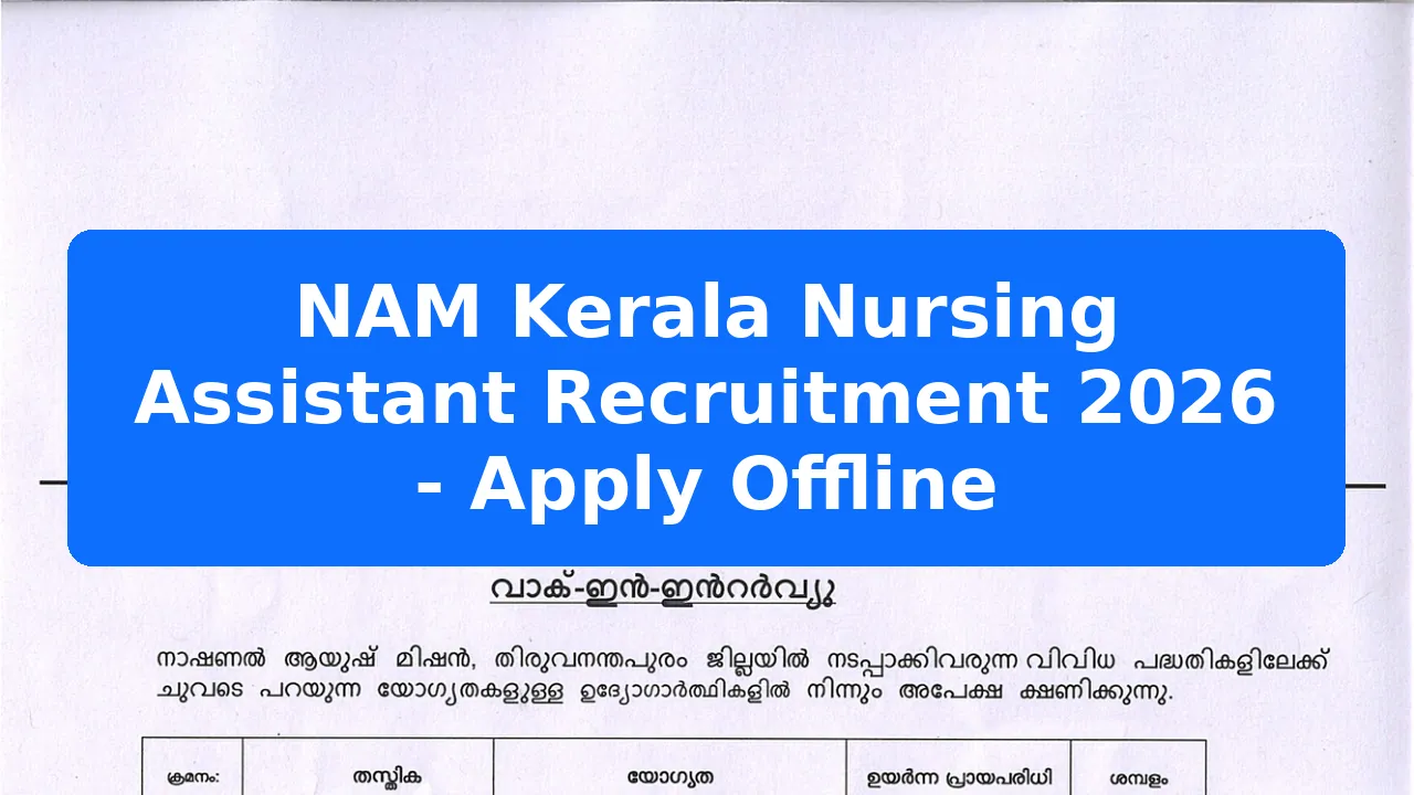 NAM Kerala Nursing Assistant Recruitment 2026 - Apply Now