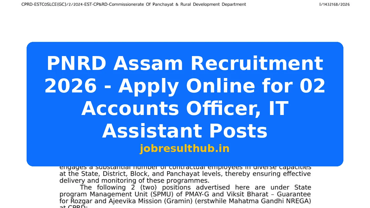 PNRD Assam Recruitment 2026 for Accounts Officer & IT Assistant