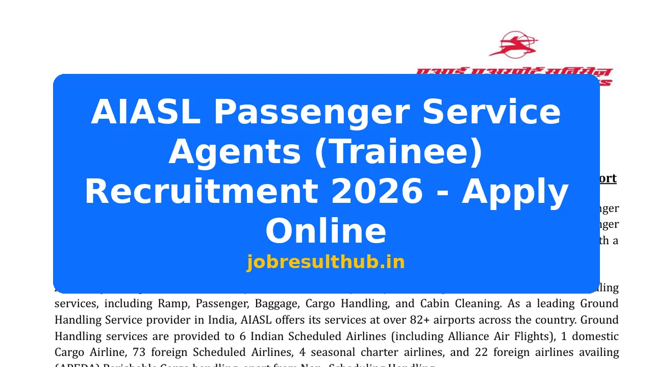 AIASL Passenger Service Agents (Trainee) Recruitment 2026 - Apply Online